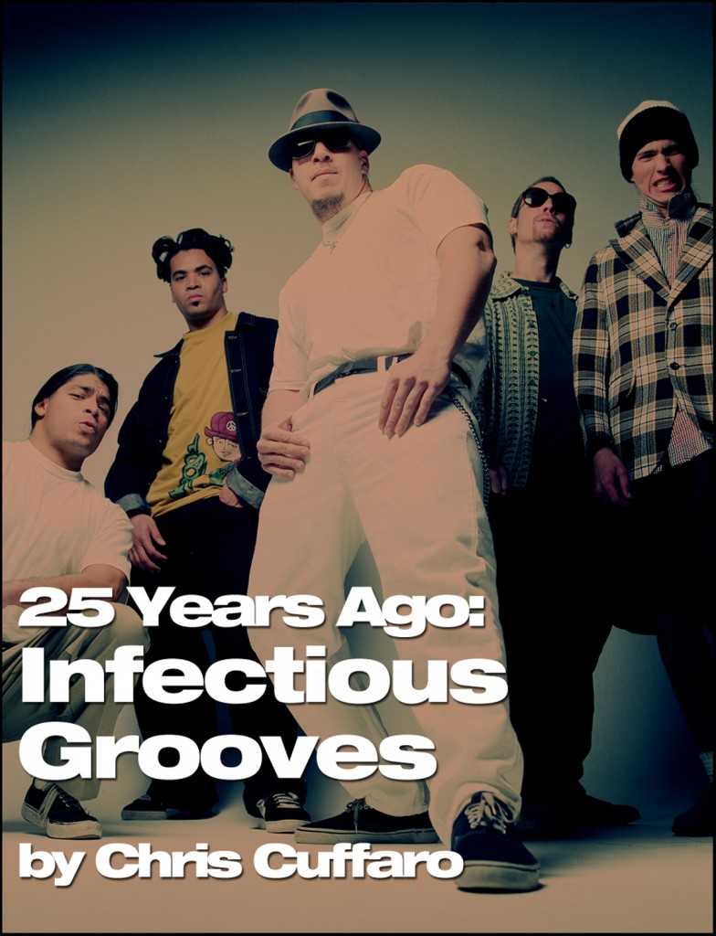 25 Years Ago: Infectious Grooves – CuffaroPhoto